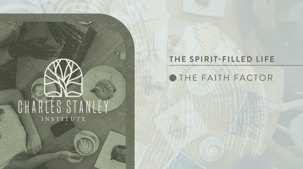 Info & Materials | The Spirit-Filled Life – Charles Stanley Institute